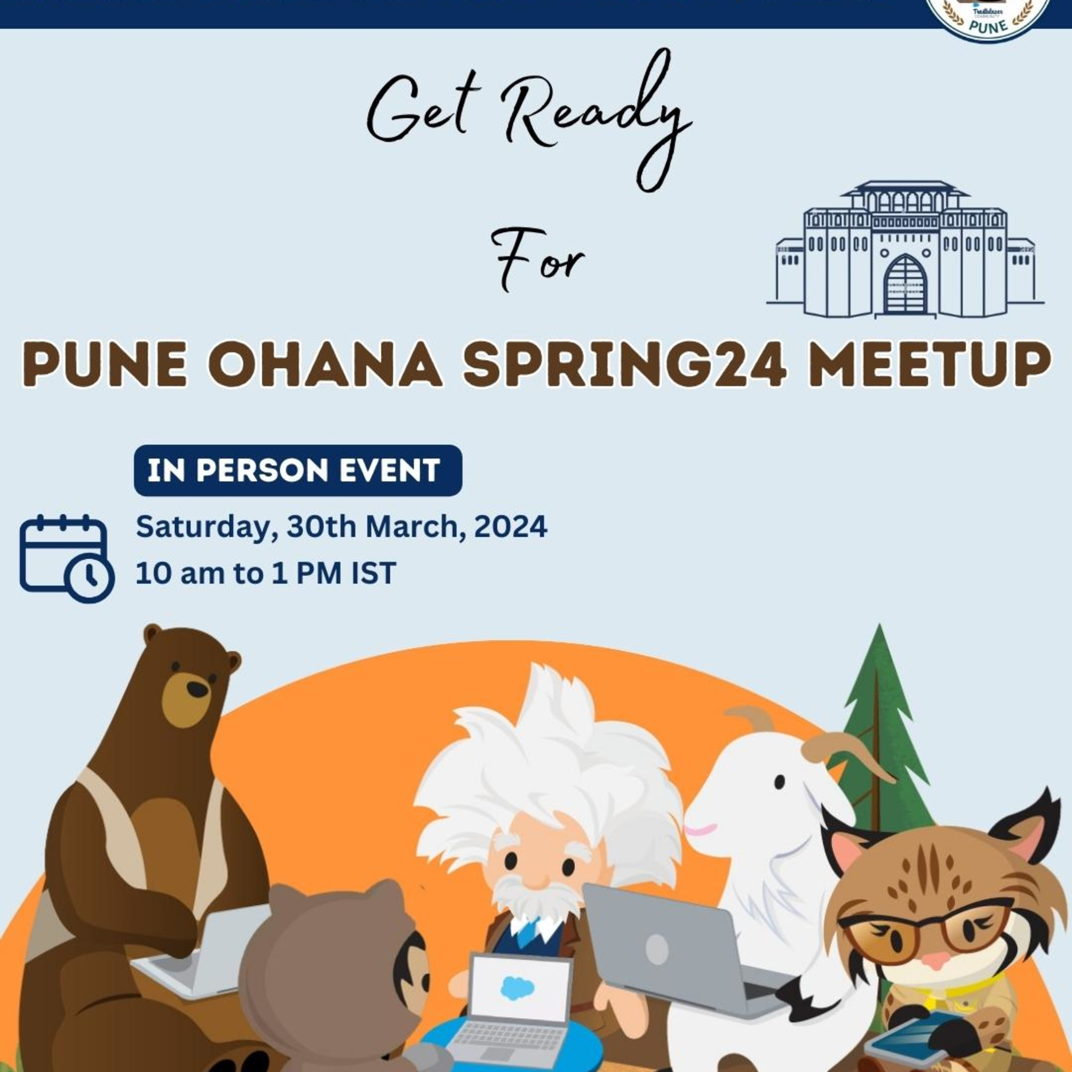 See Pune Ohana Spring24 Meetup at Trailblazer Community Salesforce Admin Group, Pune, India
